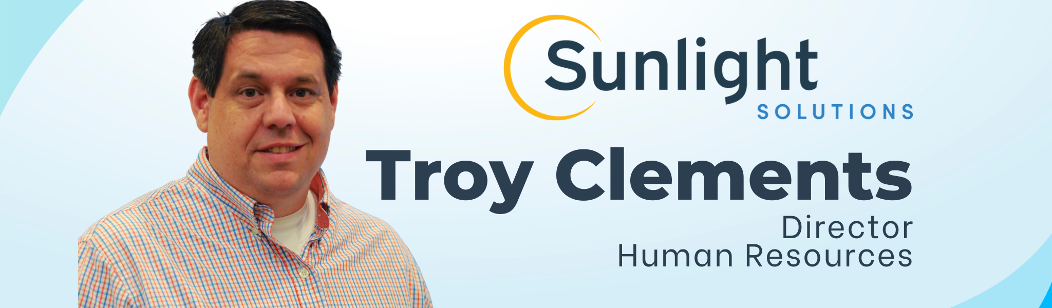 Troy Clements - Sunlight Solutions